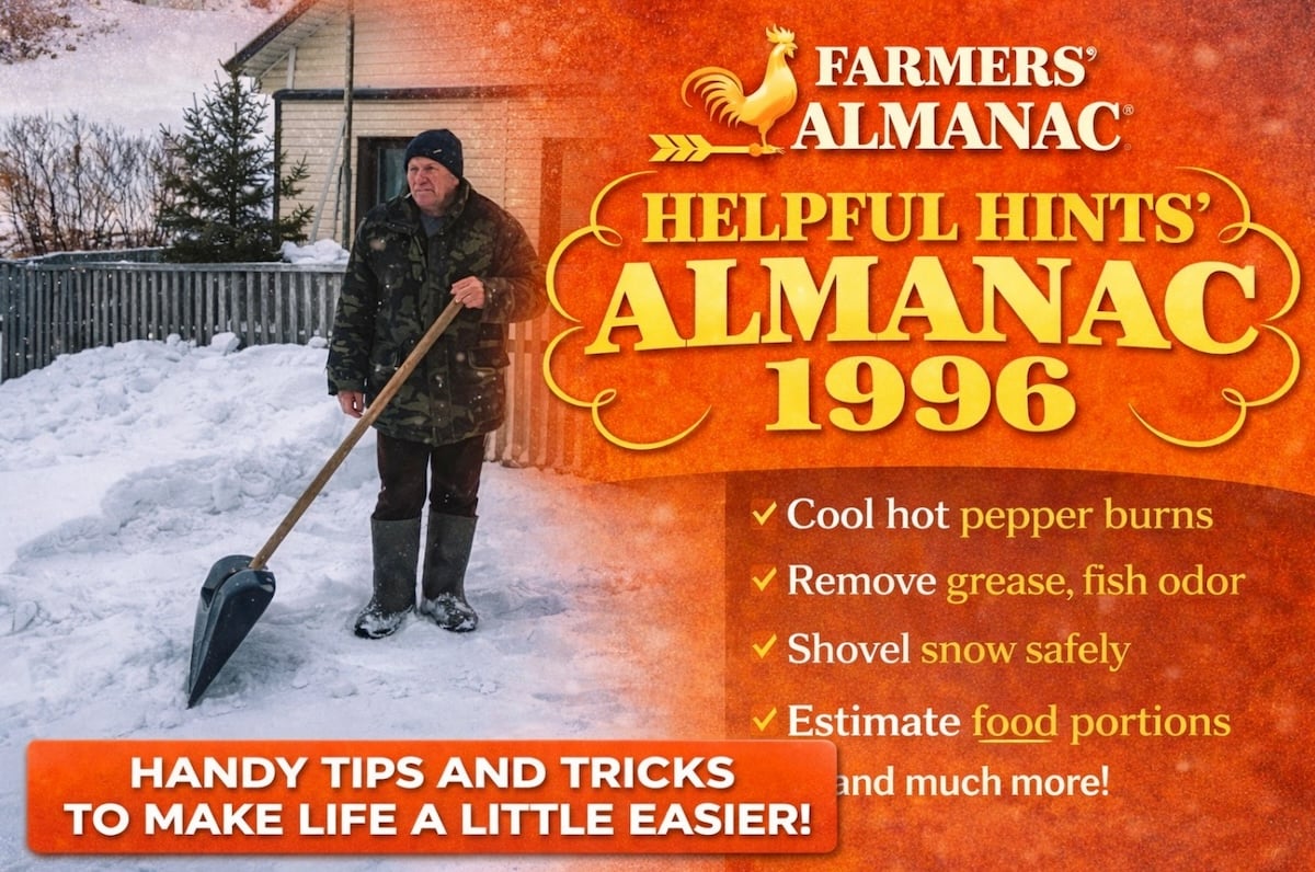 Helpful Hints & Household Wisdom from the 1996 Farmers’ Almanac ...